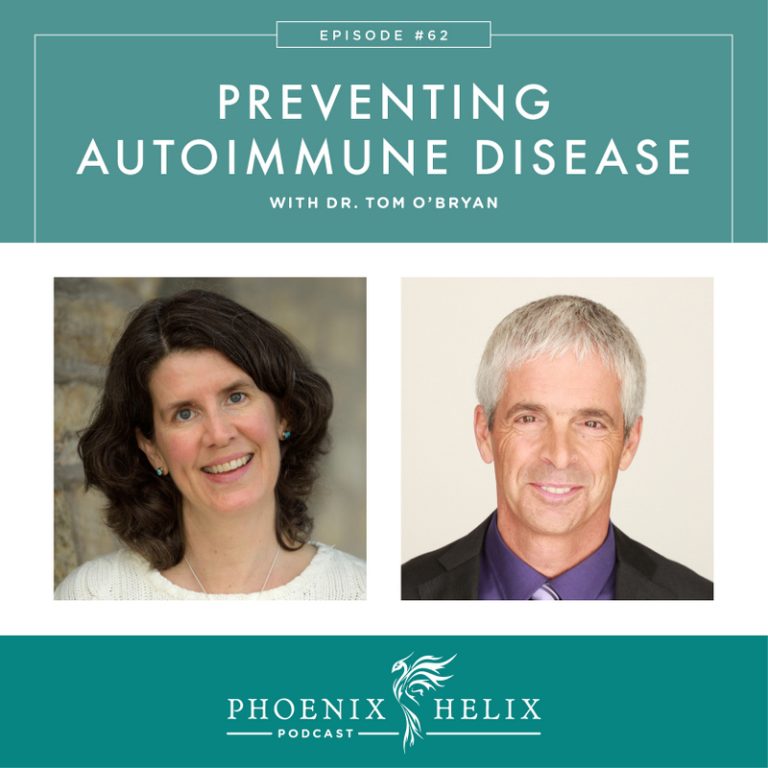 Episode 62: Preventing Autoimmune Disease with Dr. Tom O'Bryan ...